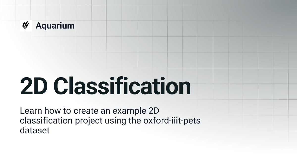 2D Classification | Aquarium